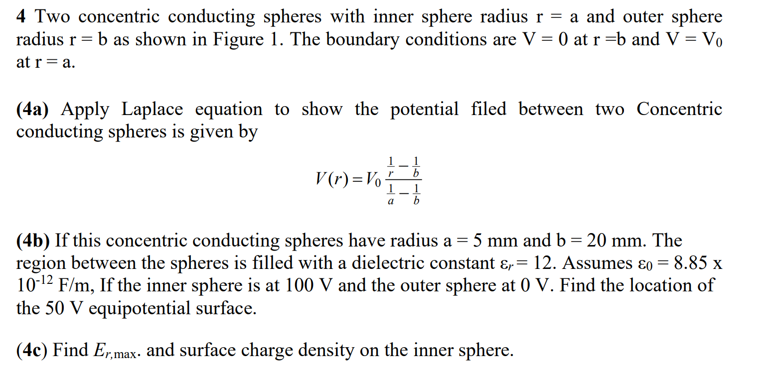 Solved 4 Two concentric conducting spheres with inner sphere | Chegg.com