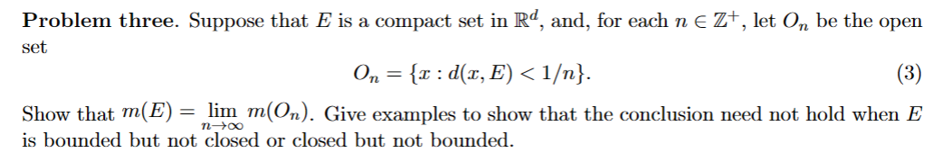 Solved Problem three. Suppose that E is a compact set in Rd, | Chegg.com