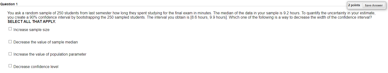Solved SELECT ALL THAT APPLY. Increase sample size Decrease | Chegg.com