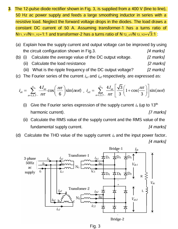 Solved The 12-pulse diode rectifier shown in ﻿Fig. 3, is | Chegg.com