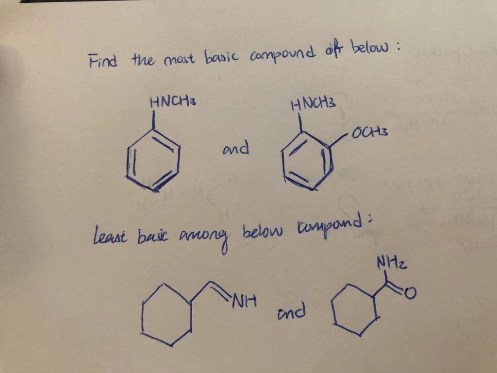 Solved Find the most basic compound of below: HNCHS HNCH3 | Chegg.com