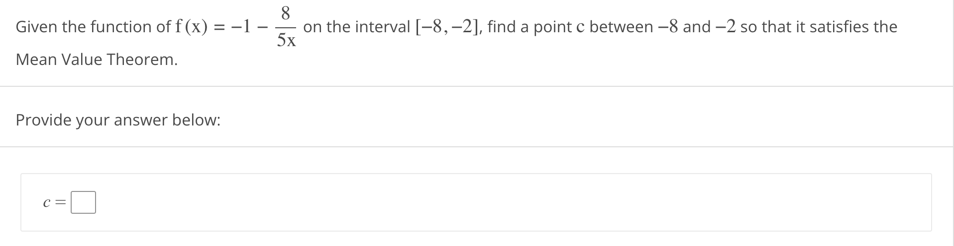 Solved Given the function of f(x)=−1−5x8 on the interval | Chegg.com
