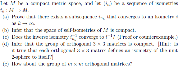Solved Let M be a compact metric space, and let (in) be a | Chegg.com