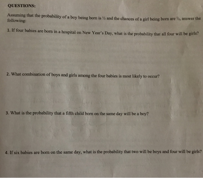 Solved Assuming that the probability of a boy being born is | Chegg.com