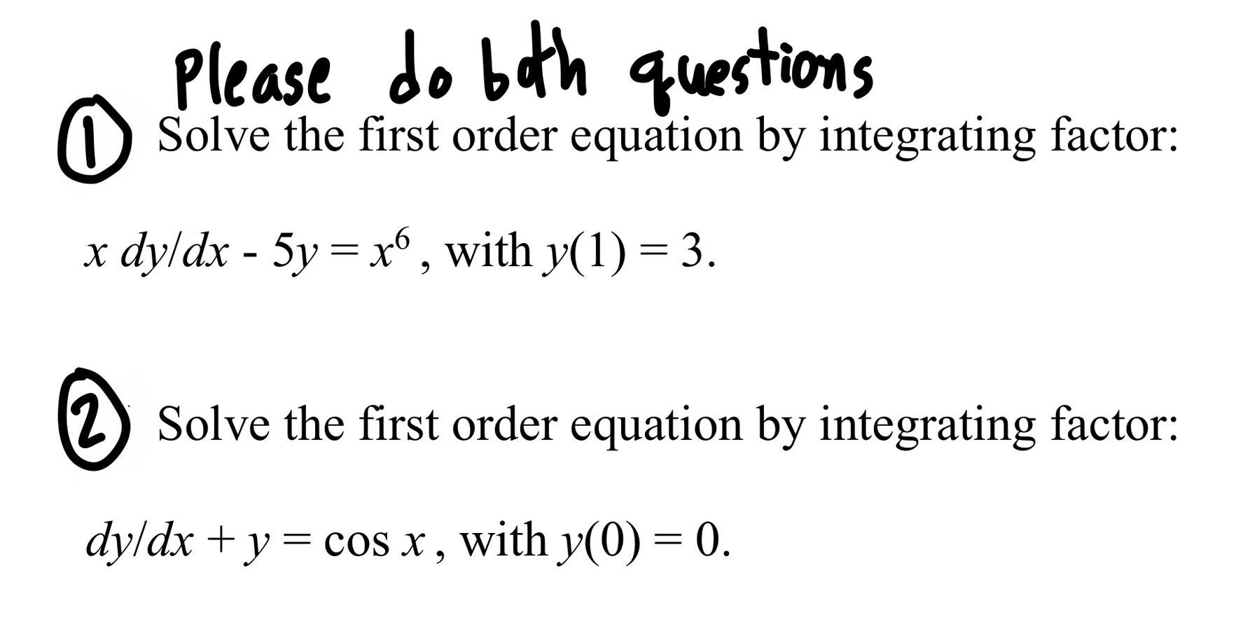 Solved (1) Please do both questions Solve the first order | Chegg.com