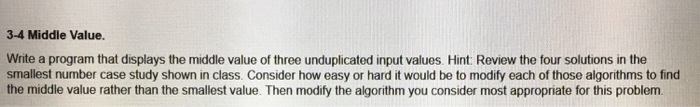 solved-3-4-middle-value-write-a-program-that-displays-the-chegg