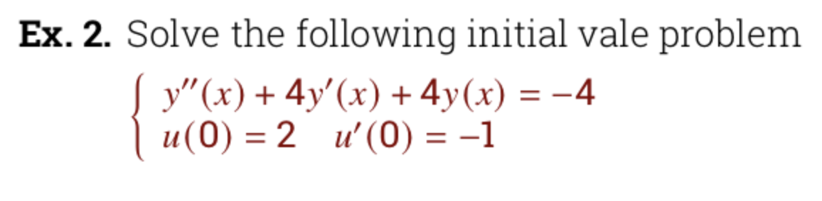 Solved Ex. 2. Solve the following initial vale problem S y” | Chegg.com