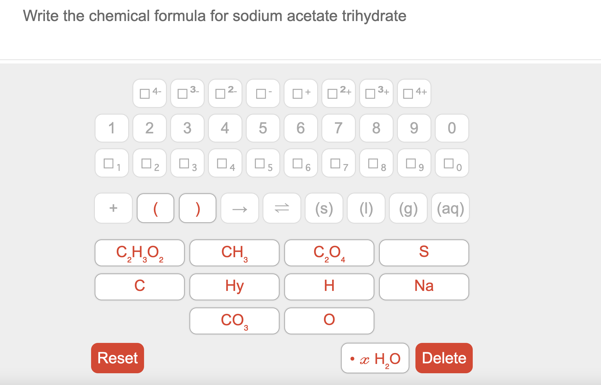 Solved Write the chemical formula for sodium acetate | Chegg.com