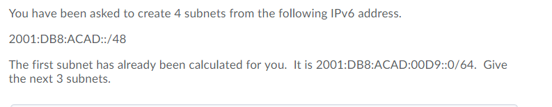 You have been asked to create 4 subnets from the | Chegg.com