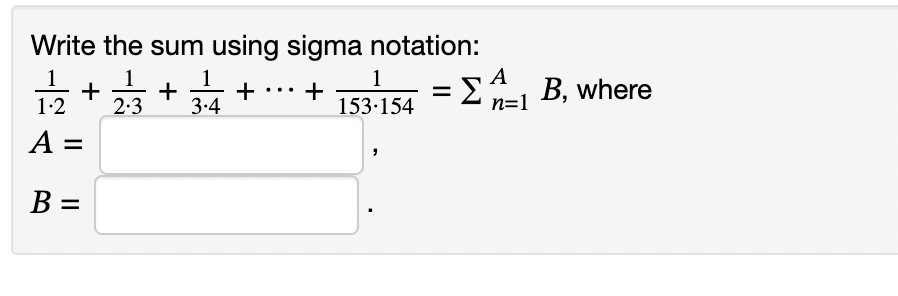 Solved Write the sum using sigma notation: | Chegg.com