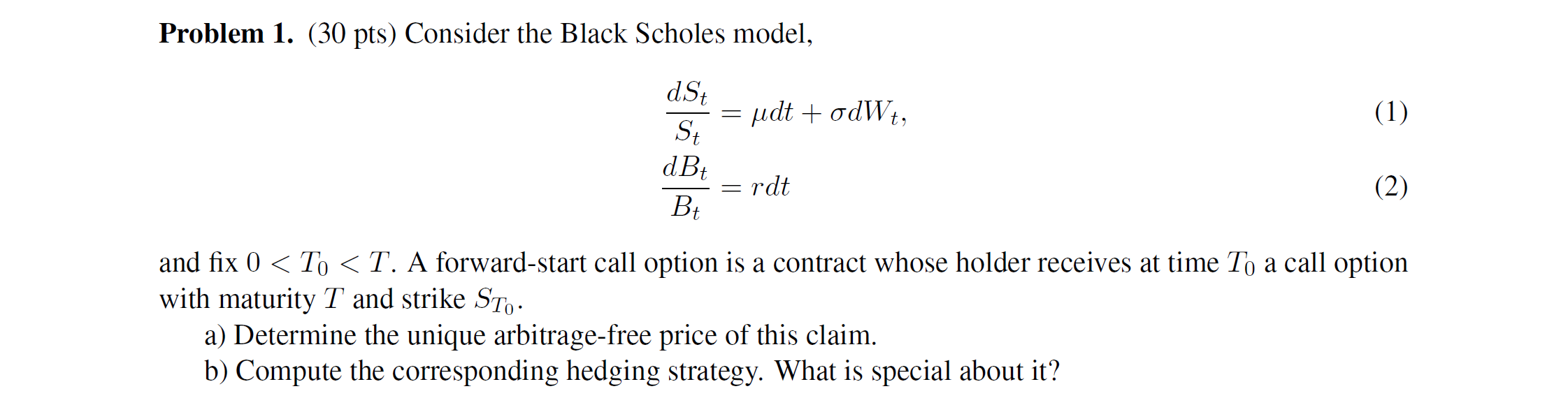 Problem 1. (30 pts) Consider the Black Scholes model, | Chegg.com