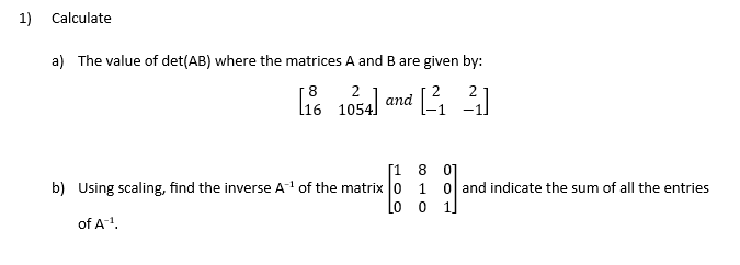 Solved [81621054] and [2−12−1] b) Using scaling, find the | Chegg.com