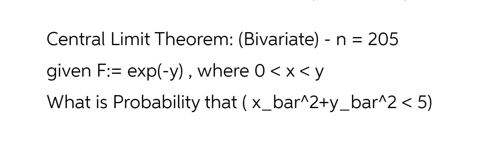 Solved Central Limit Theorem: (Bivariate) - n = 205 given | Chegg.com