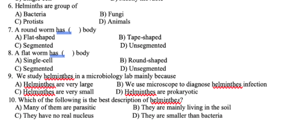 Solved 6. Helminths are group of A) Bacteria B) Fungi C) | Chegg.com