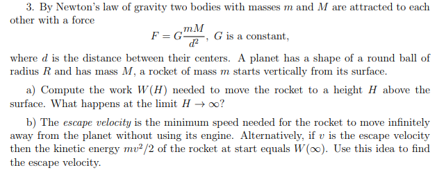 Solved 3. By Newton's law of gravity two bodies with masses | Chegg.com