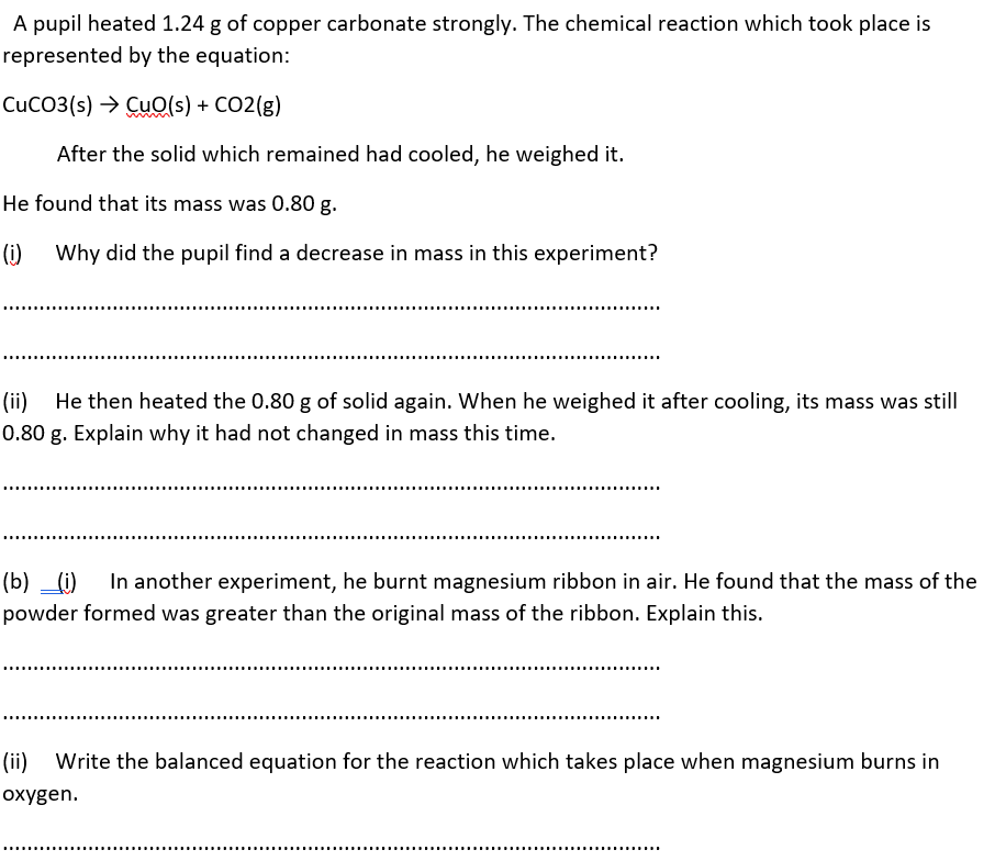 Solved A pupil heated 1.24 g of copper carbonate strongly. | Chegg.com