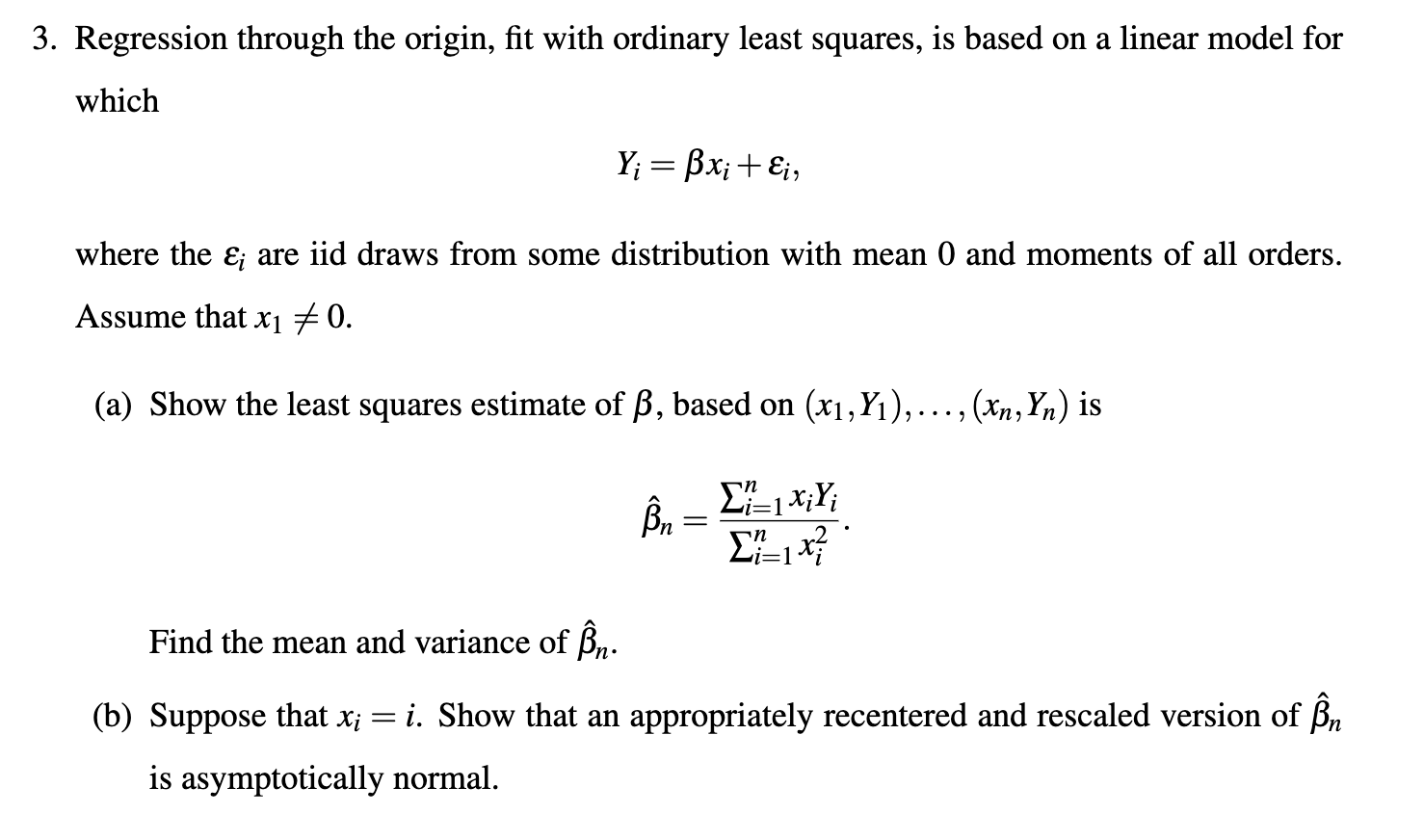 Regression through the origin, fit with ordinary | Chegg.com