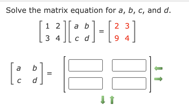 Solved Solve the matrix equation for a,b,c, and d. | Chegg.com