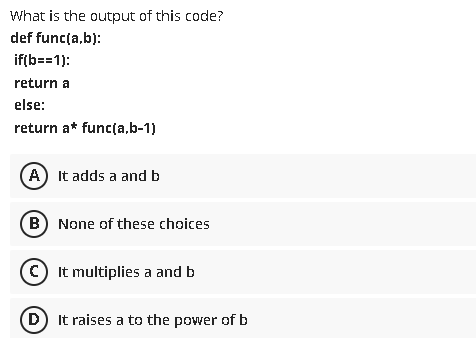 Solved What is the output of this code? def func(a,b): | Chegg.com