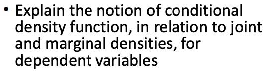 Solved Explain the notion of conditional density function, | Chegg.com