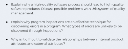 Solved Explain why a high-quality software process should | Chegg.com