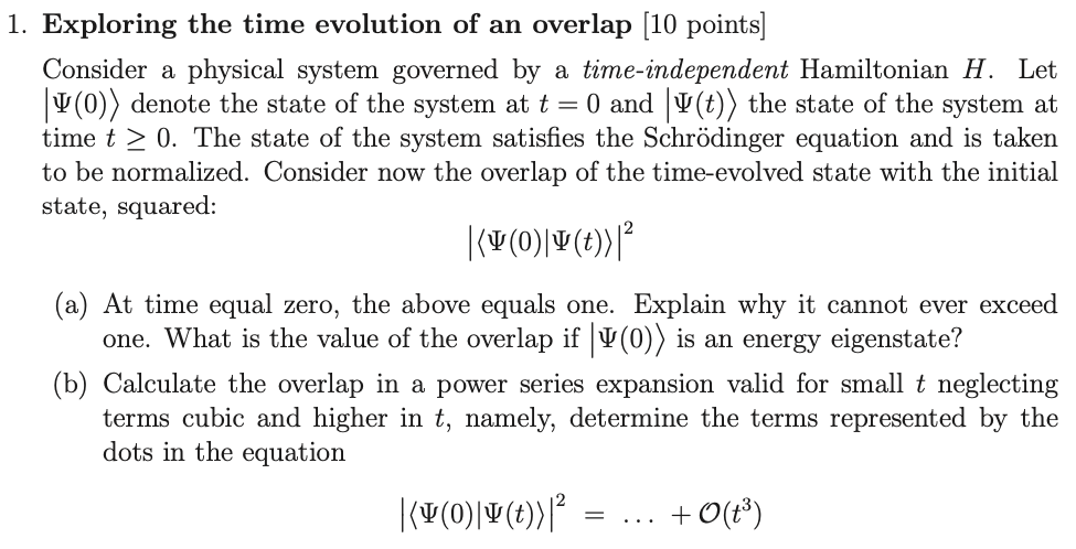 Solved Exploring the time evolution of an overlap [ 10 | Chegg.com