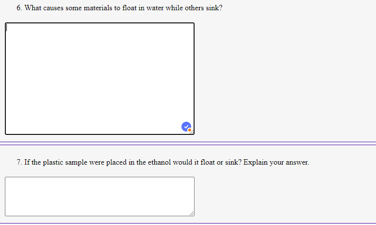 Solved 6. What causes some materials to float in water while | Chegg.com