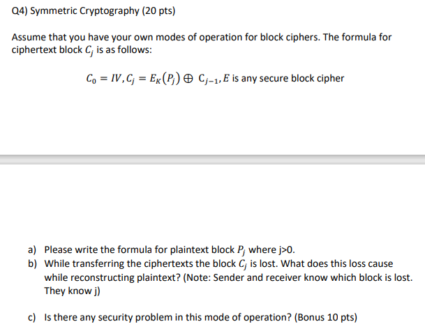 Solved Q4) Symmetric Cryptography (20 pts) Assume that you | Chegg.com