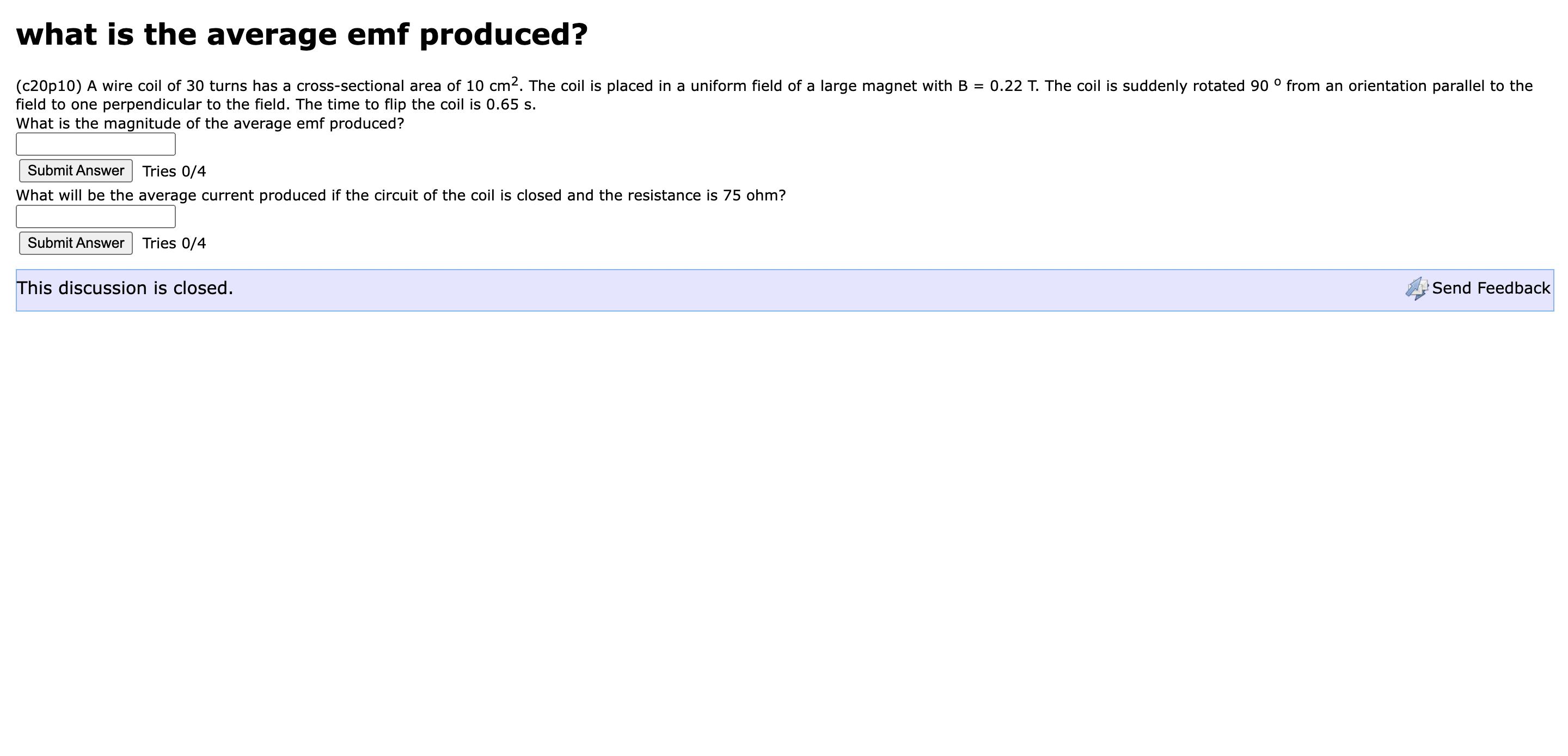 Solved what is the average emf produced? field to one | Chegg.com