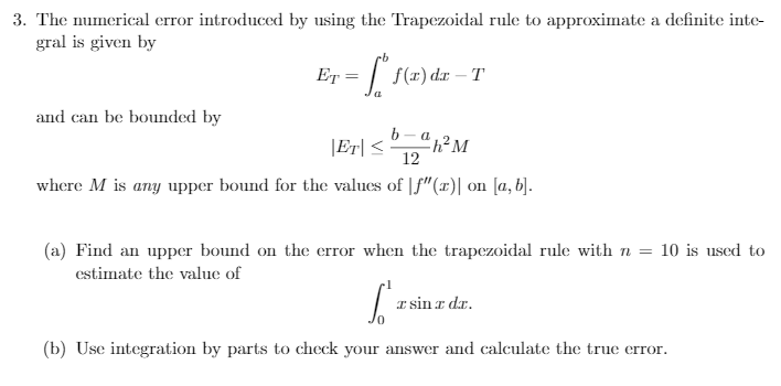 Solved 3. The numerical error introduced by using the | Chegg.com