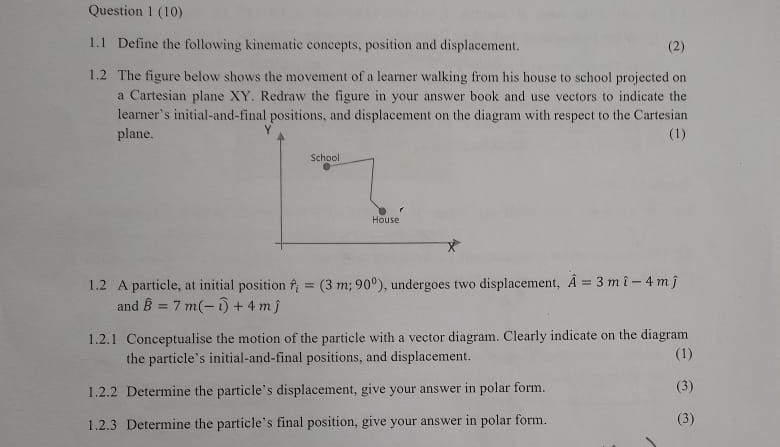Solved 1.1 Define the following kinematic concepts, position | Chegg.com
