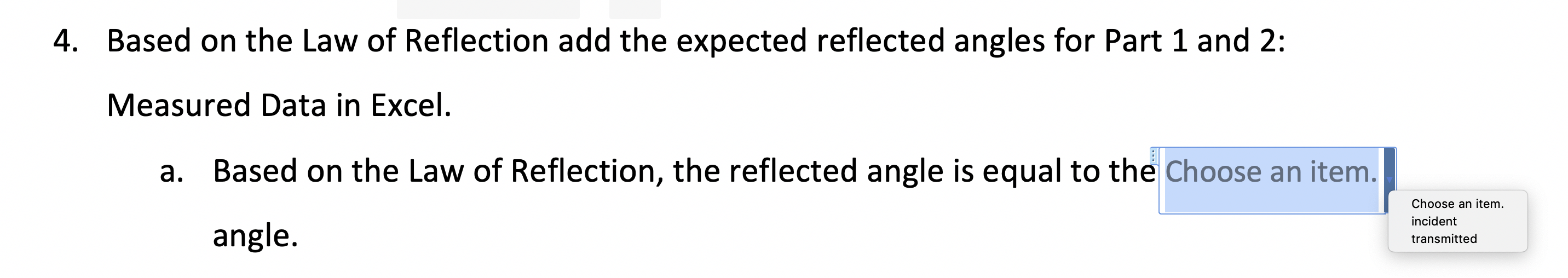 Solved 4. Based on the Law of Reflection add the expected | Chegg.com