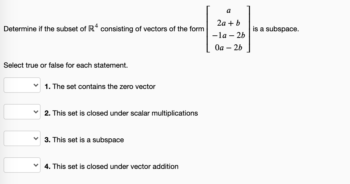 Solved a Determine if the subset of R4 consisting of vectors | Chegg.com