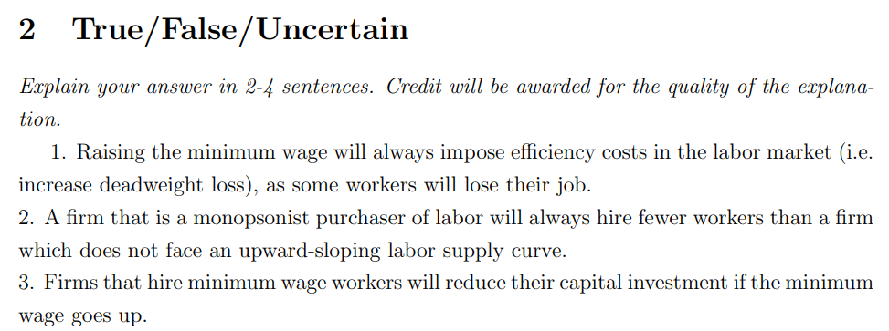 Solved 2 True/False/Uncertain Explain your answer in 2-4 | Chegg.com