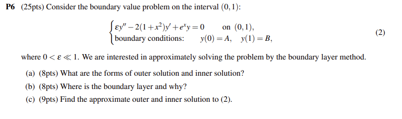 (2) P6 (25pts) Consider the boundary value problem on | Chegg.com (2) P6 (25pts) Consider the boundary value problem on | Chegg.com