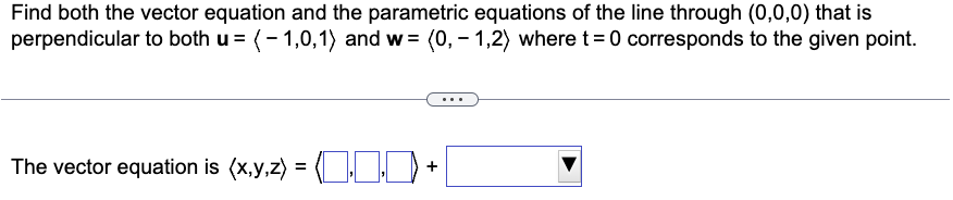 Solved Find both the vector equation and the parametric | Chegg.com