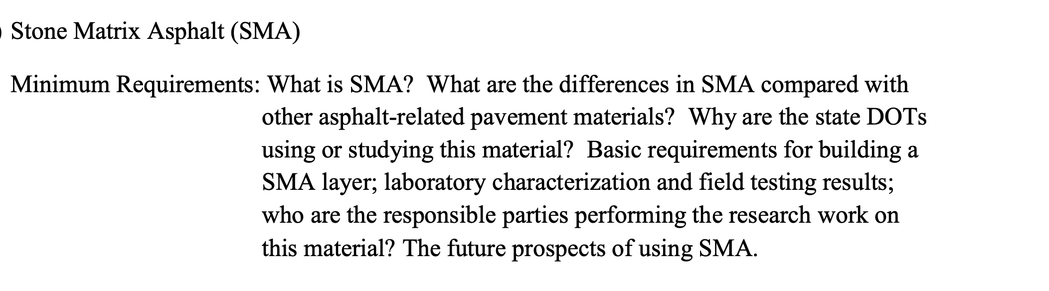Solved Stone Matrix Asphalt (SMA) Minimum Requirements: What | Chegg.com