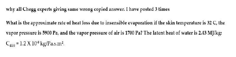 Solved why all Chegg experts giving same wrong copied | Chegg.com