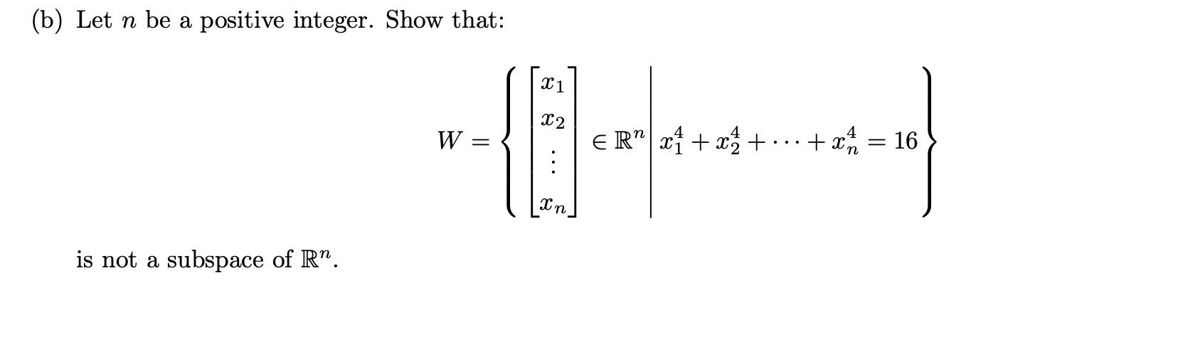 Solved (b) Let n be a positive integer. Show that: X1 22 n W | Chegg.com