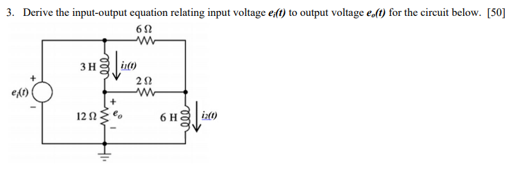 Solved 3. Derive the input-output equation relating input | Chegg.com