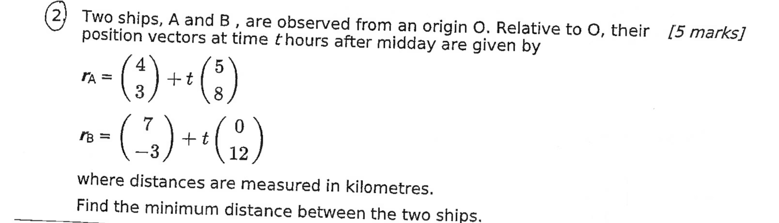 Solved 2) Two ships, A and B , are observed from an origin | Chegg.com