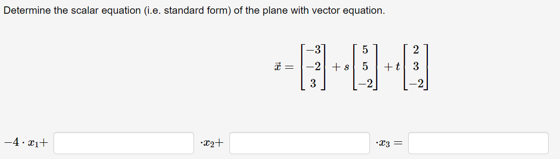 Solved Determine the scalar equation (i.e. standard form) of | Chegg.com