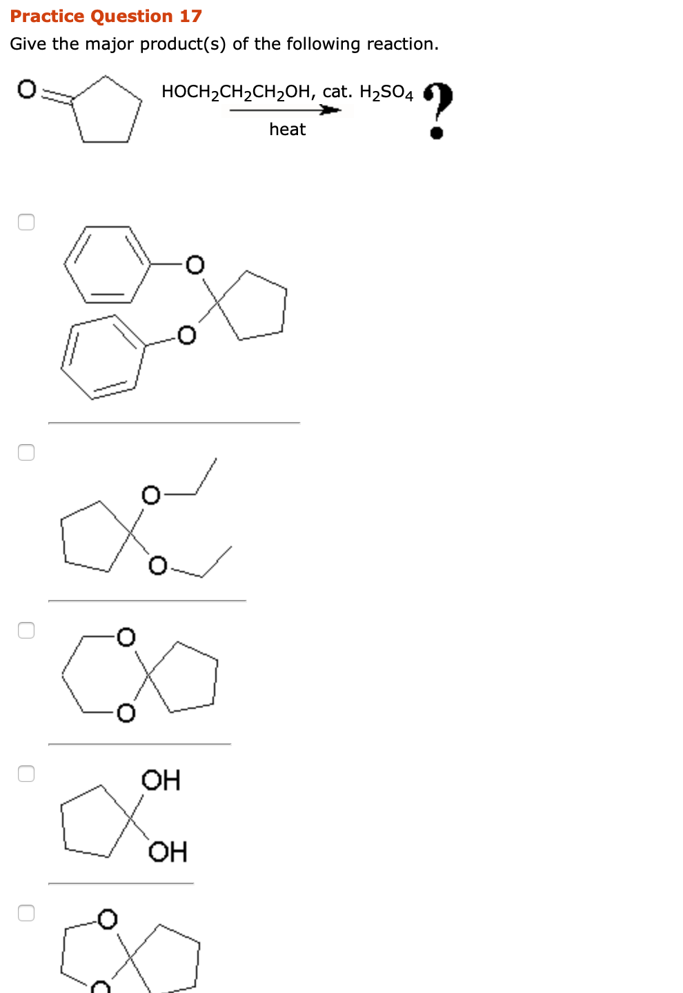 Solved Practice Question 09 Give the major product of the | Chegg.com