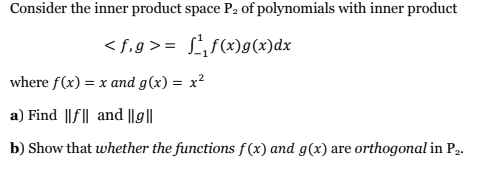 Solved Consider the inner product space P, of polynomials | Chegg.com