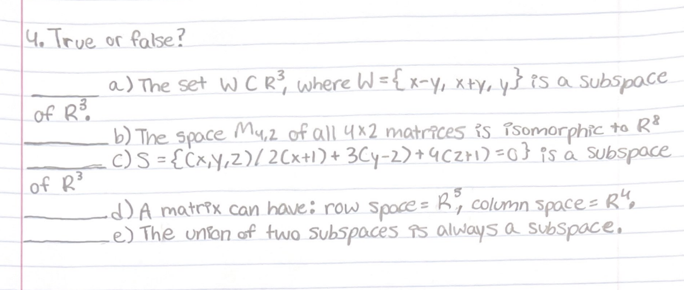Solved 4. Irue or false? a) The set WCR3, where | Chegg.com