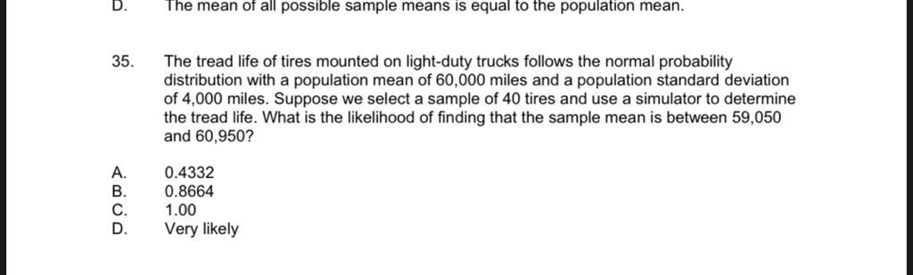 Solved D. ﻿The mean of all possible sample means is equal to | Chegg.com