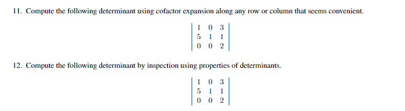 Solved 11. Compute the following determinant using cofactor | Chegg.com