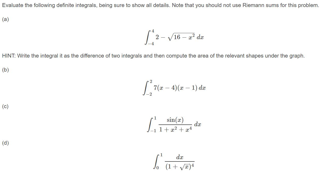 Solved Evaluate the following definite integrals, being sure | Chegg.com