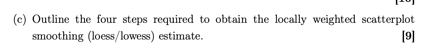 Solved (c) Outline the four steps required to obtain the | Chegg.com