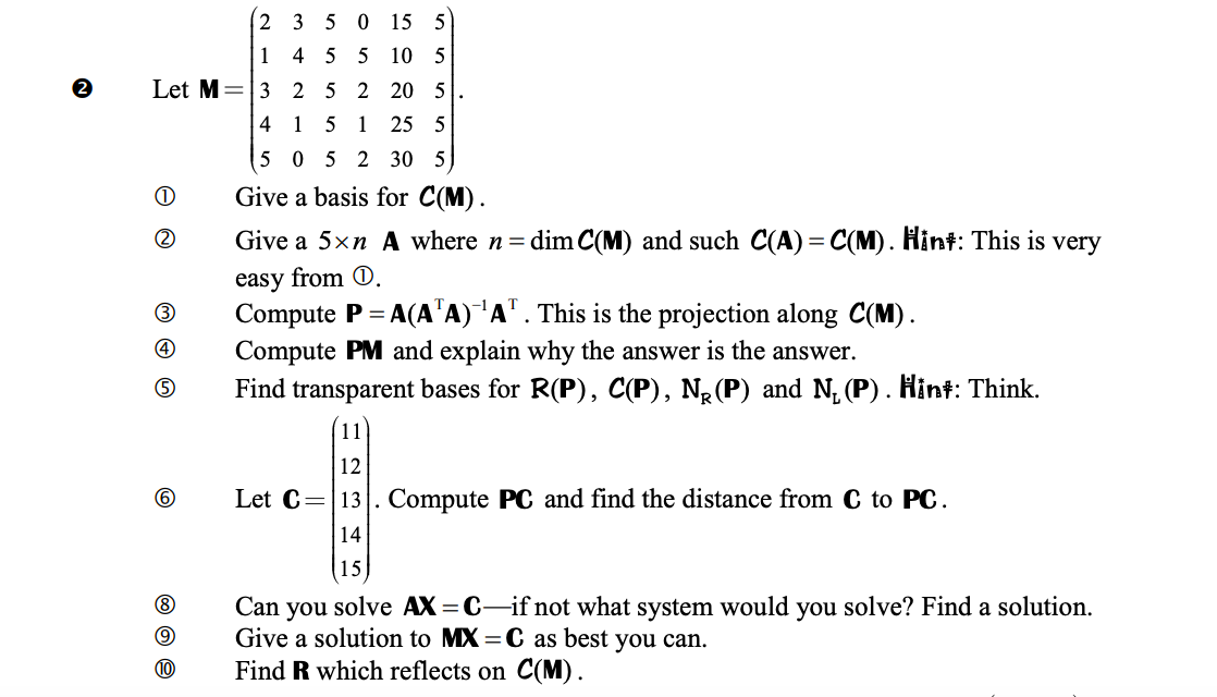 Solved (2 3 5 0 15 5 1 4 5 5 10 5 Let M= 3 2 5 2 20 5. 4 1 5 | Chegg.com